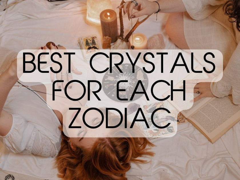 Best Crystals for Each Zodiac Sign That Every Astro-Lover Needs Right ...