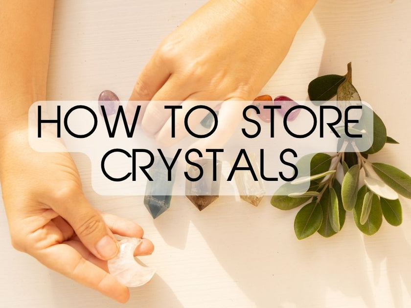 How To Store Crystals: Protect Your Precious Crystals And Stones ...